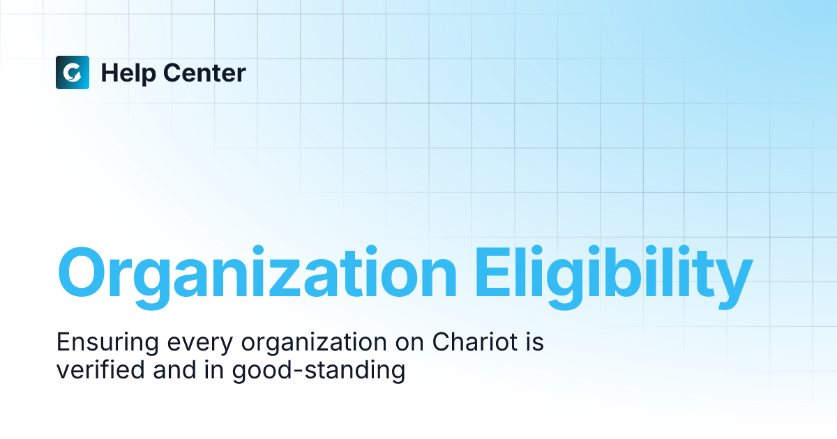Organization Eligibility | Help Center
