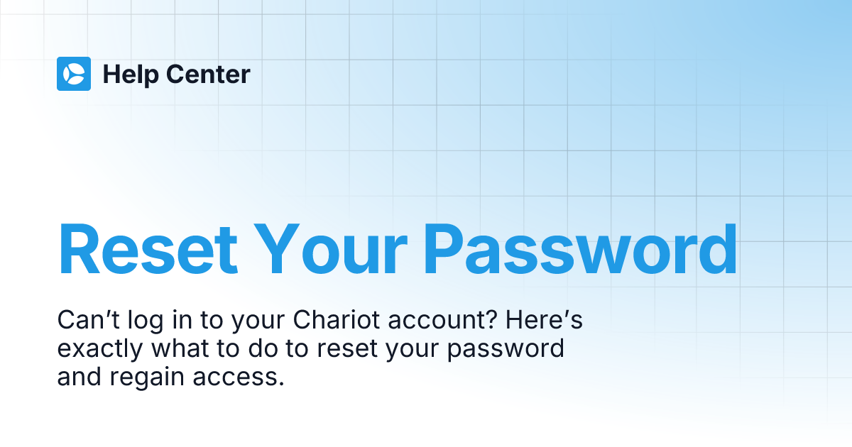 Reset Your Password | Help Center