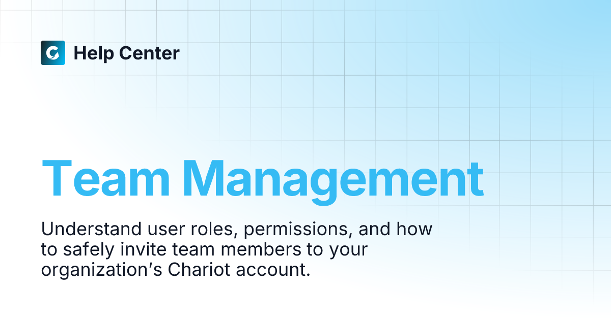Team Management | Help Center